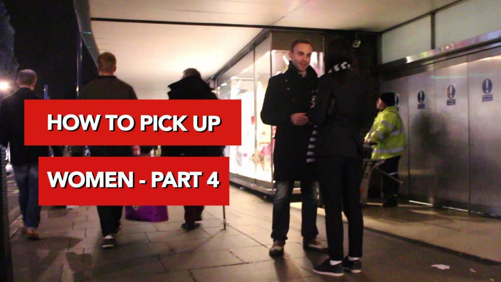 How to pick up girls PART 4 – Dating Coach for Men